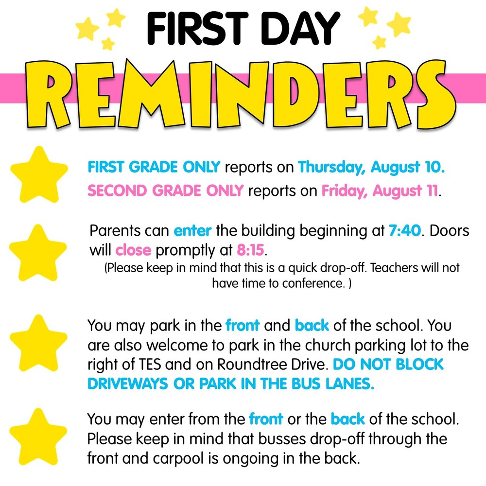 FIRST DAY REMINDERS | Tanglewood Elementary School